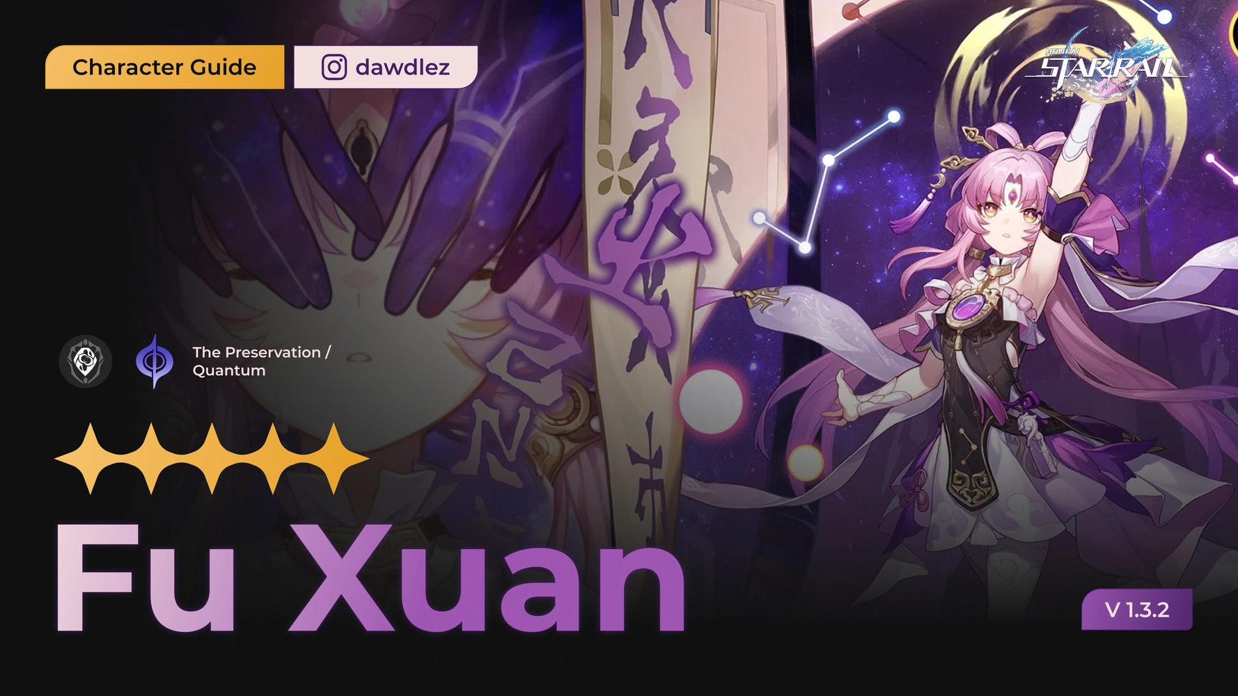 [StarRail 1.3] [Panduan Karakter] Fu Xuan - Versi 1.3.2 Honkai: Star Rail | HoYoLAB