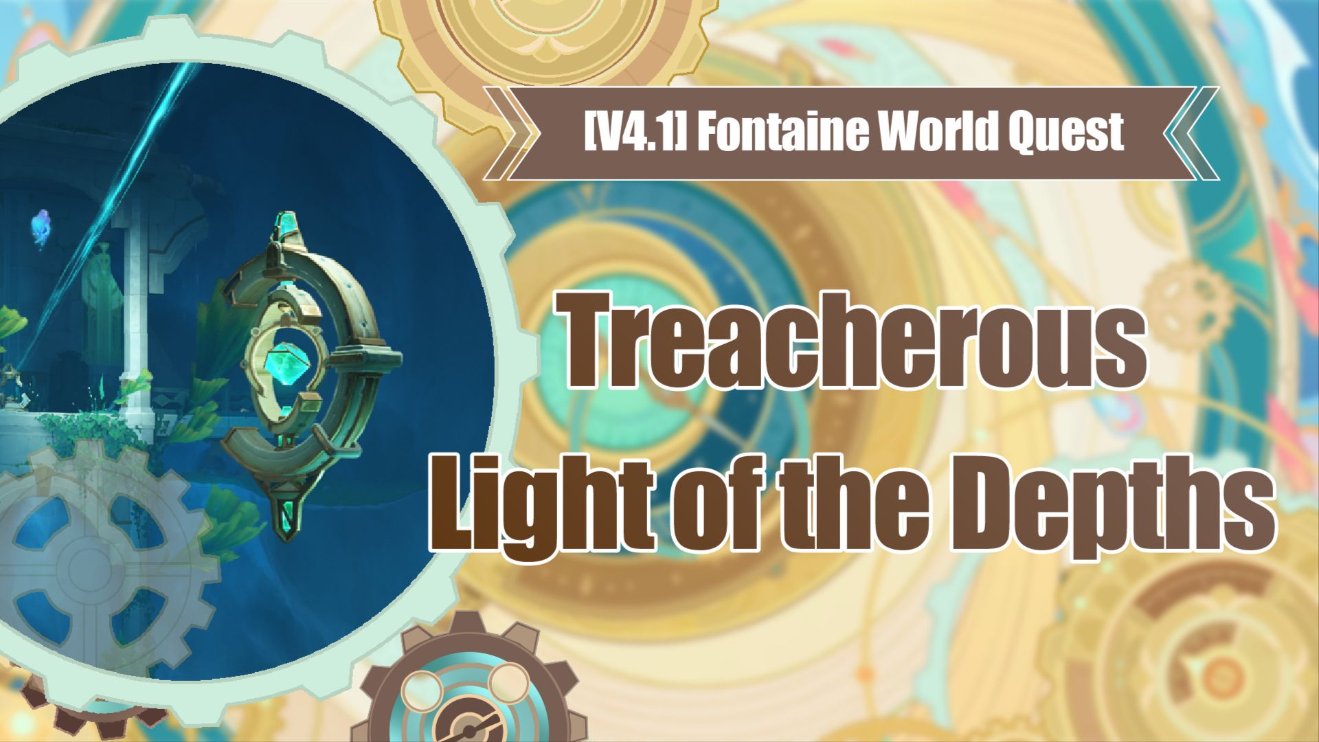 [V4.1] Exquisite Chest and 40 Primogems! Fontaine World Quest ...