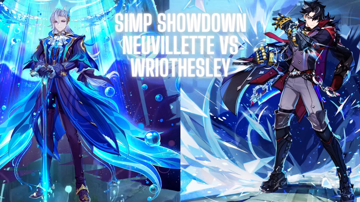 Neuvillette vs Wriothesley Simp Showdown!!! Genshin Impact | HoYoLAB
