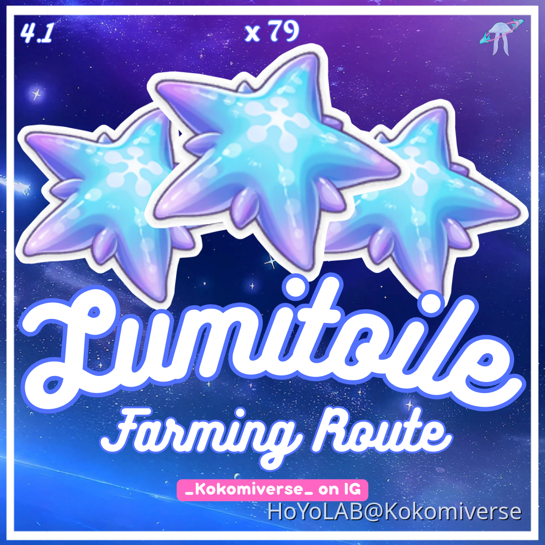 •Lumitoile - Location & Farming Route• Genshin Impact | HoYoLAB