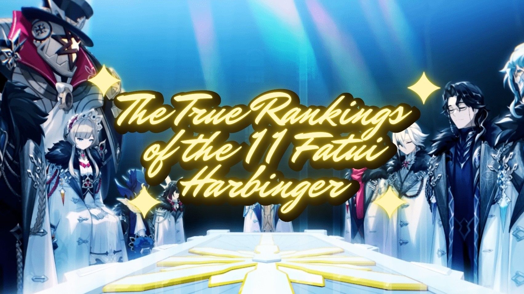The True Rankings of the 11 Fatui Harbingers Genshin Impact | HoYoLAB