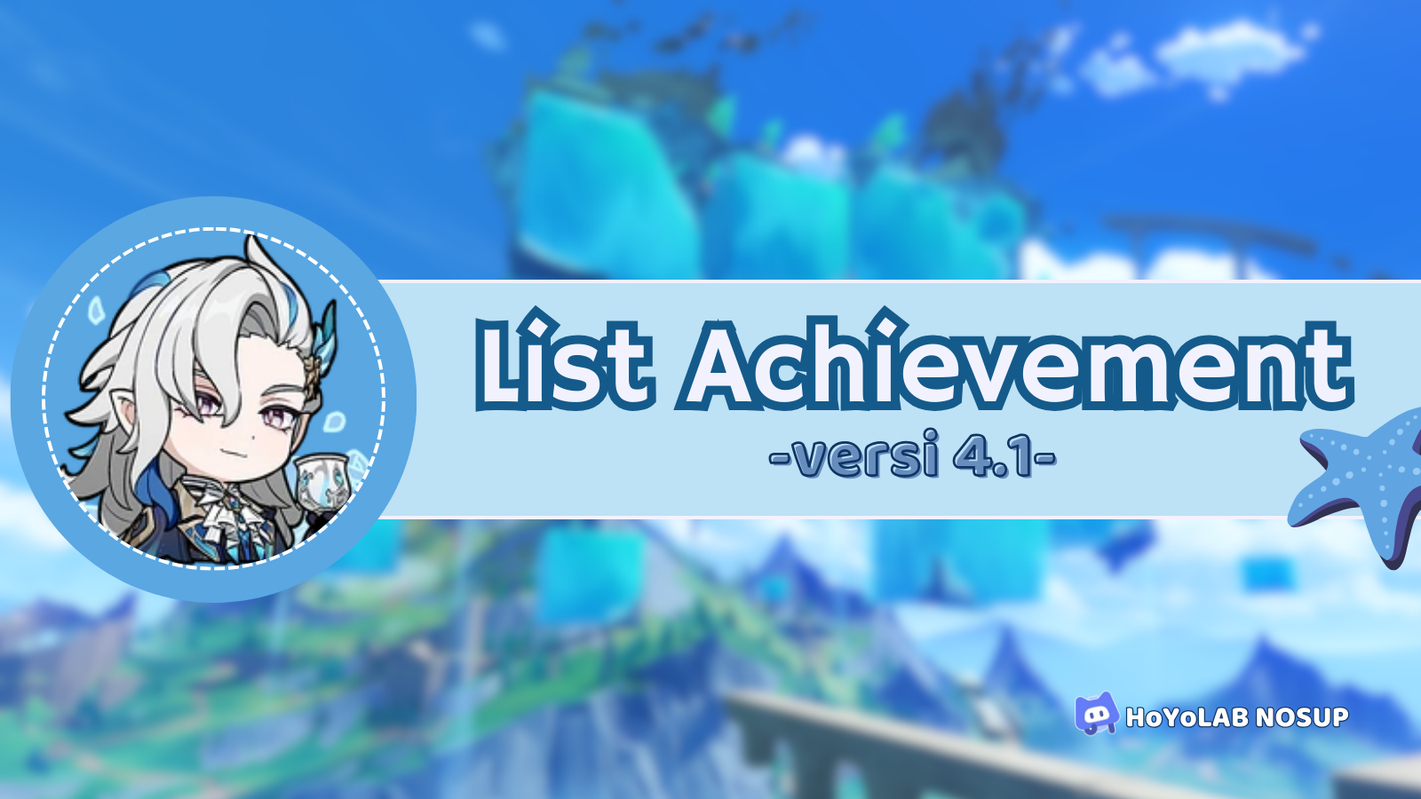 [Versi 4.1] Semua Achievement versi 4.1 "Bintang yang Bersinar di ...