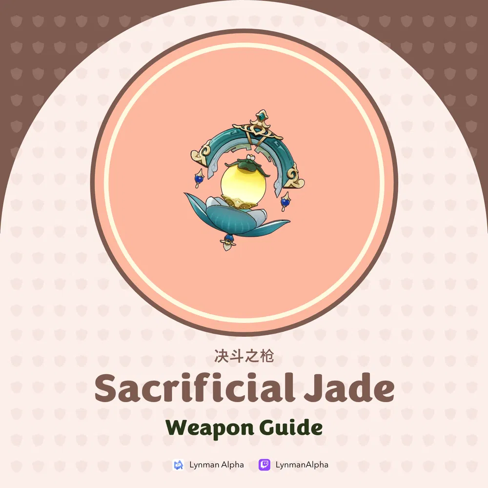 Sacrificial Jade | Weapon Guide Genshin Impact | HoYoLAB