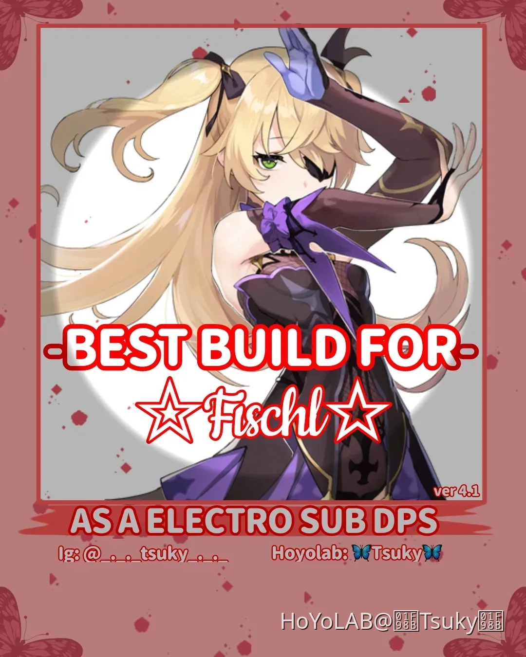 🦋Best build for Fischl as a Electro SUB DPS!🦋 Genshin Impact | HoYoLAB