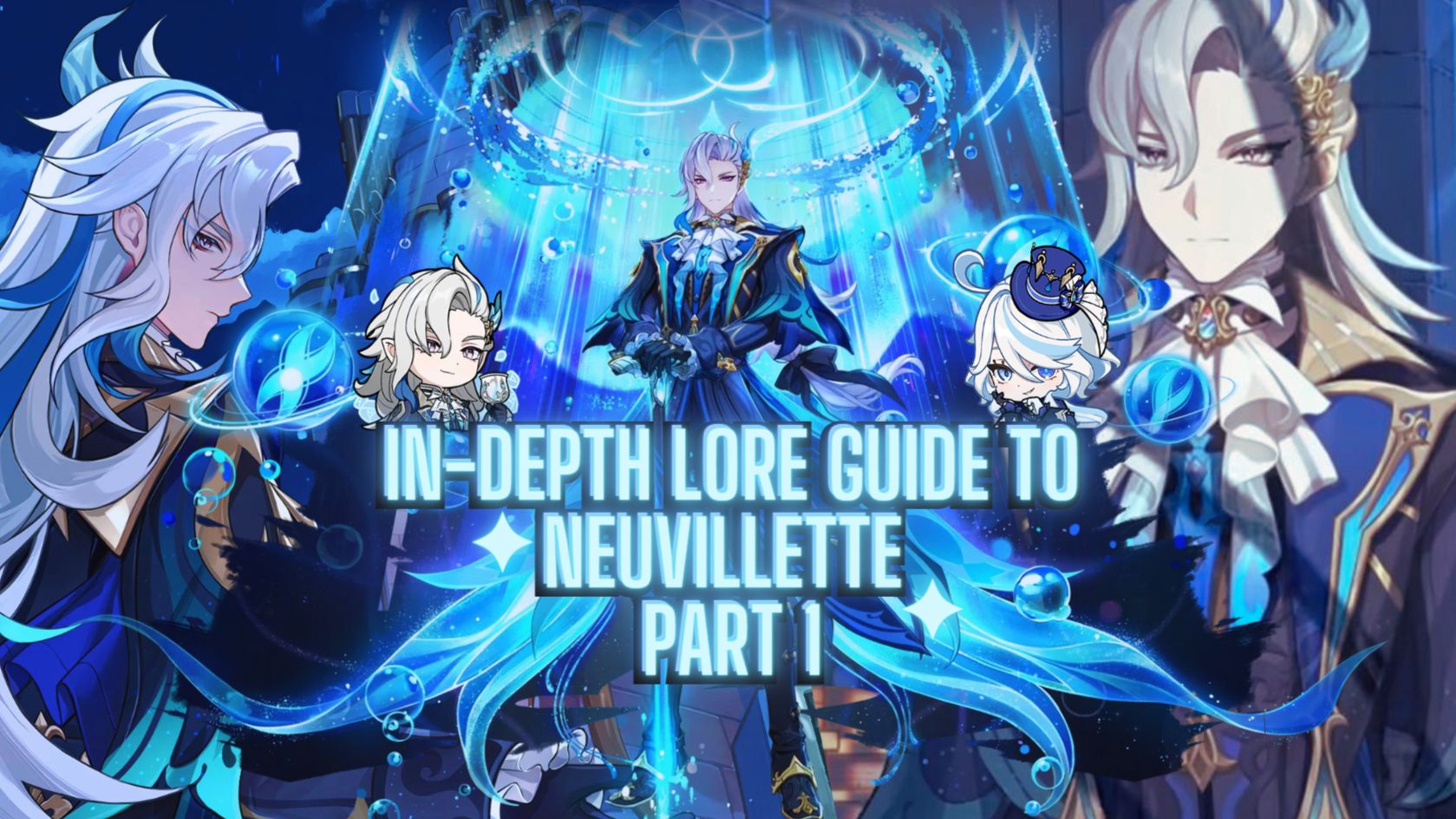 The in-depth lore of Neuvillette (Part 1) Genshin Impact | HoYoLAB