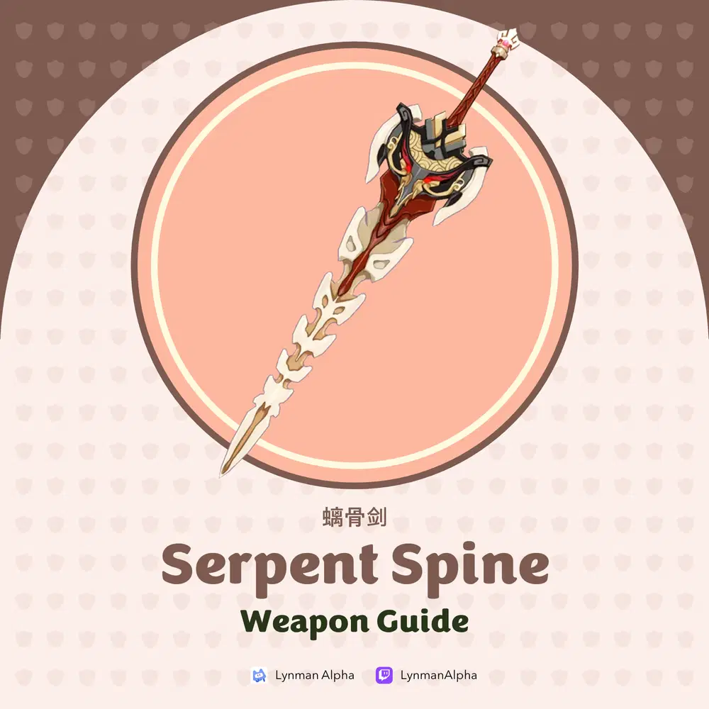Serpent Spine | Weapon Guide Genshin Impact | HoYoLAB