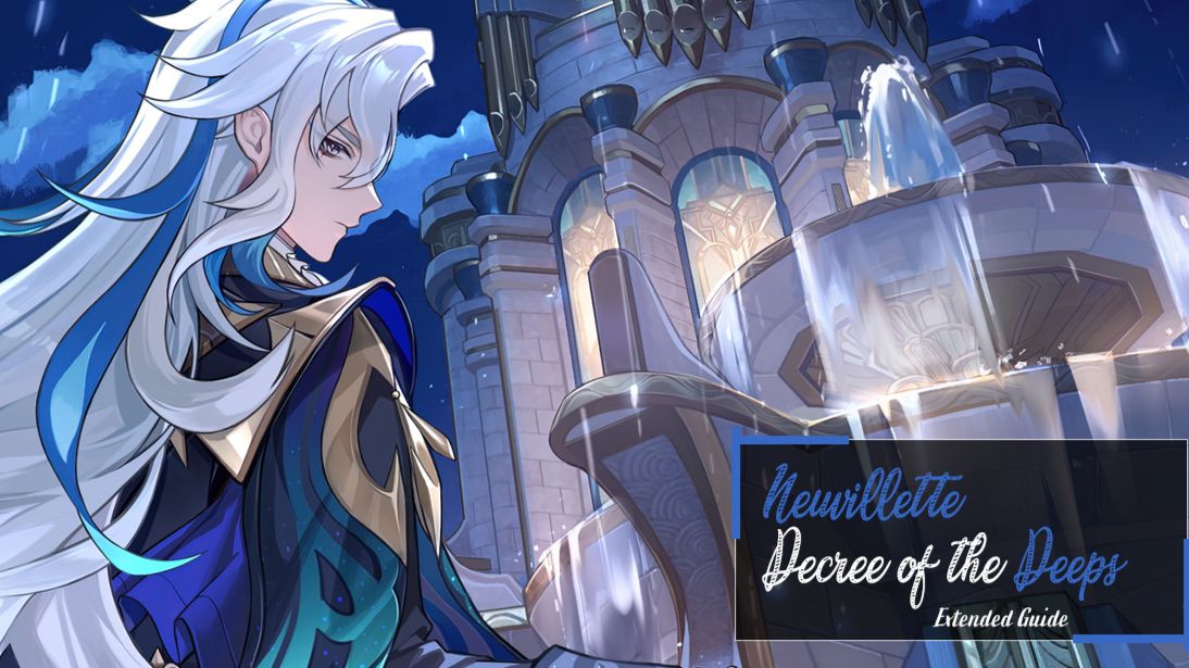 [Version 4.1 Guide] Neuvillette Extended Guide: Builds and Team Comps ...