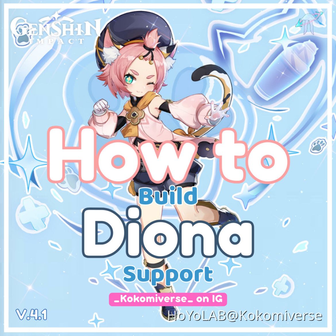 •Diona - Support Build Guide• Genshin Impact | HoYoLAB