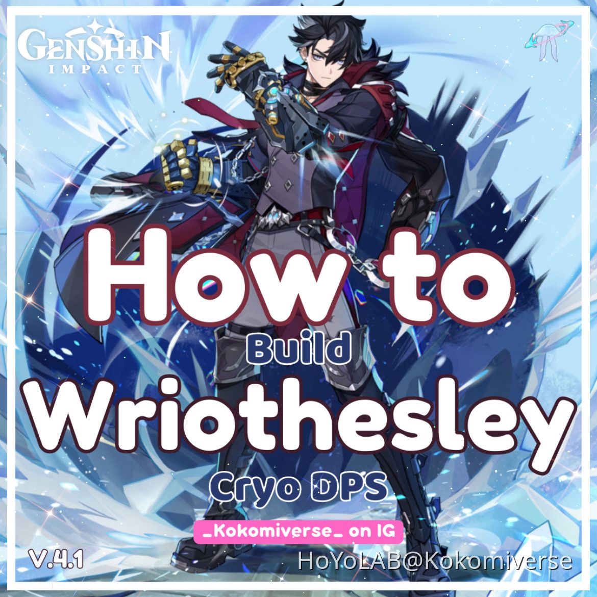 Wriothesley - Cryo DPS Build Guide• Genshin Impact | HoYoLAB
