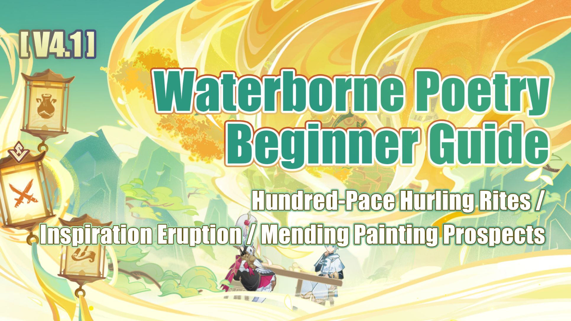 [V4.1] [Waterborne Poetry] Beginner Guide | Hundred-Pace Hurling Rites ...