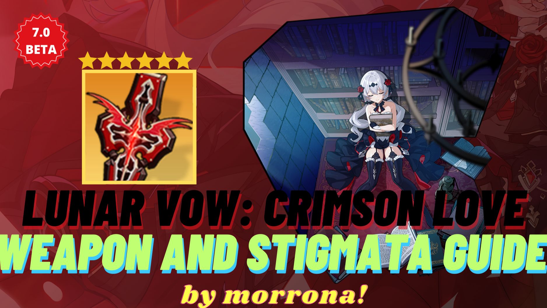 [Honkai Impact 3rd Beta v7.0] Lunar Vow: Crimson Love [Weapon and Stigmata Guide] Honkai Impact ...