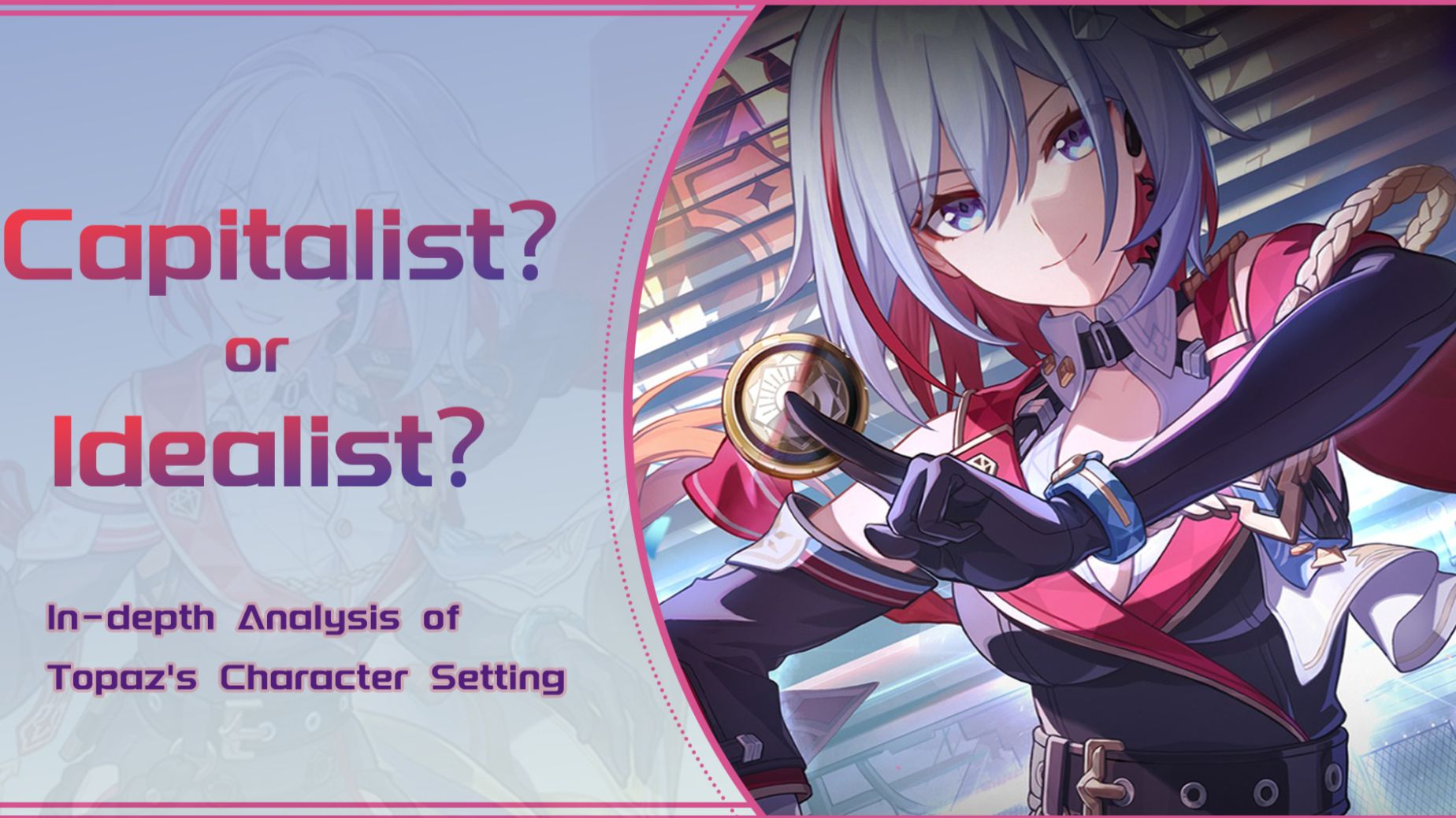 [V1.4] Summary of Topaz's Story | Capitalist or Idealist? In-depth ...