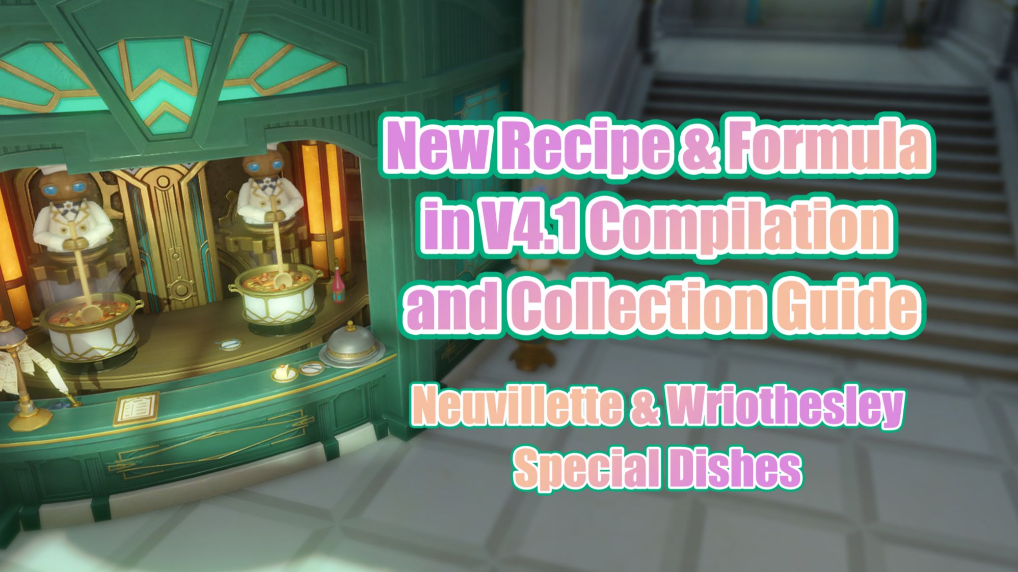 [V4.1] New Recipe & Formula in V4.1 Compilation and Collection Guide ...