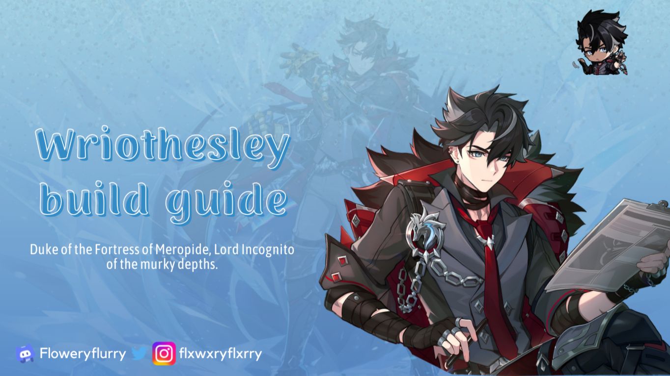 [Version 4.1] Wriothesley build guide Genshin Impact | HoYoLAB