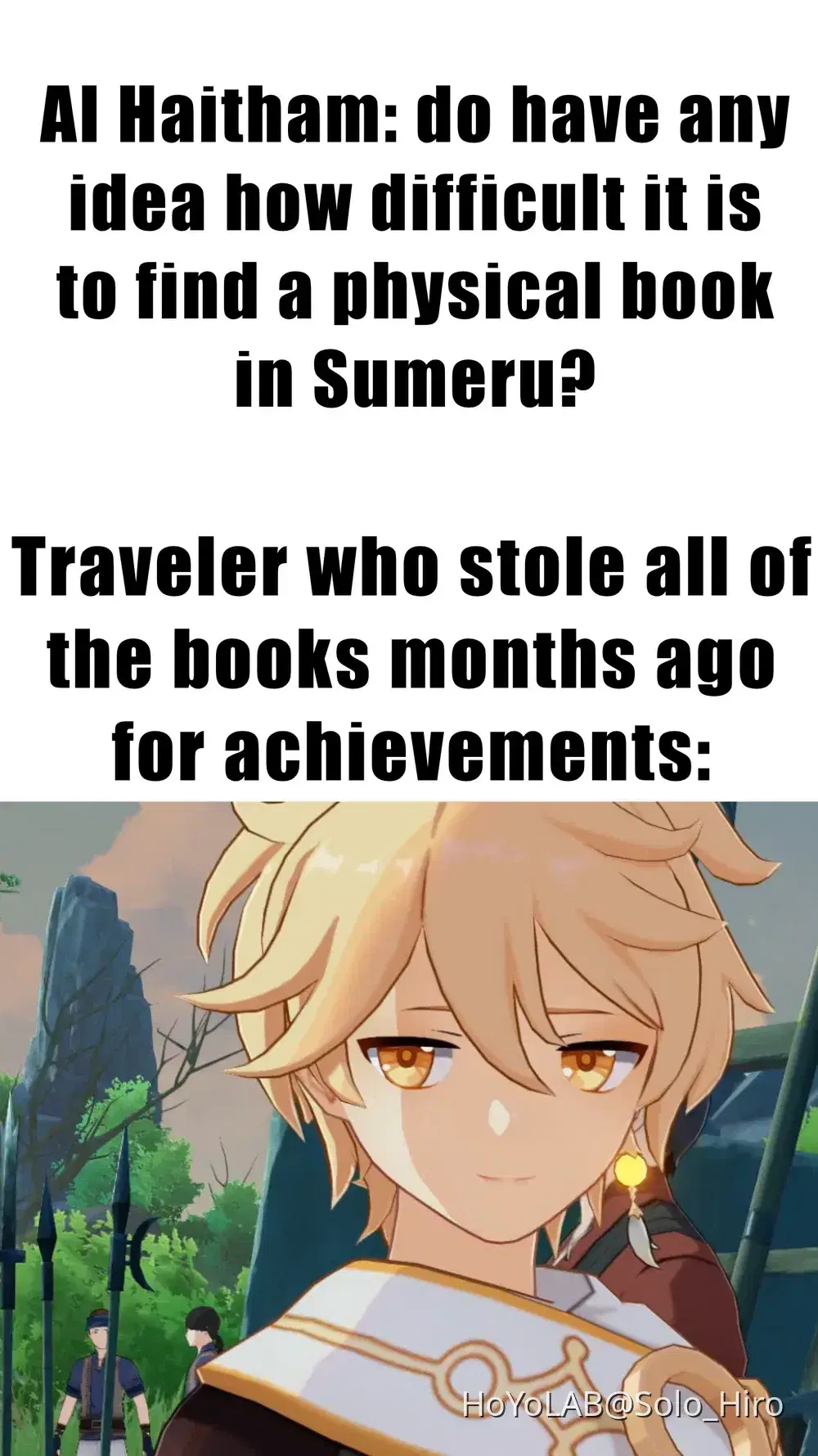 Memes I Stole-Traveler's edition..🤣 Genshin Impact | HoYoLAB