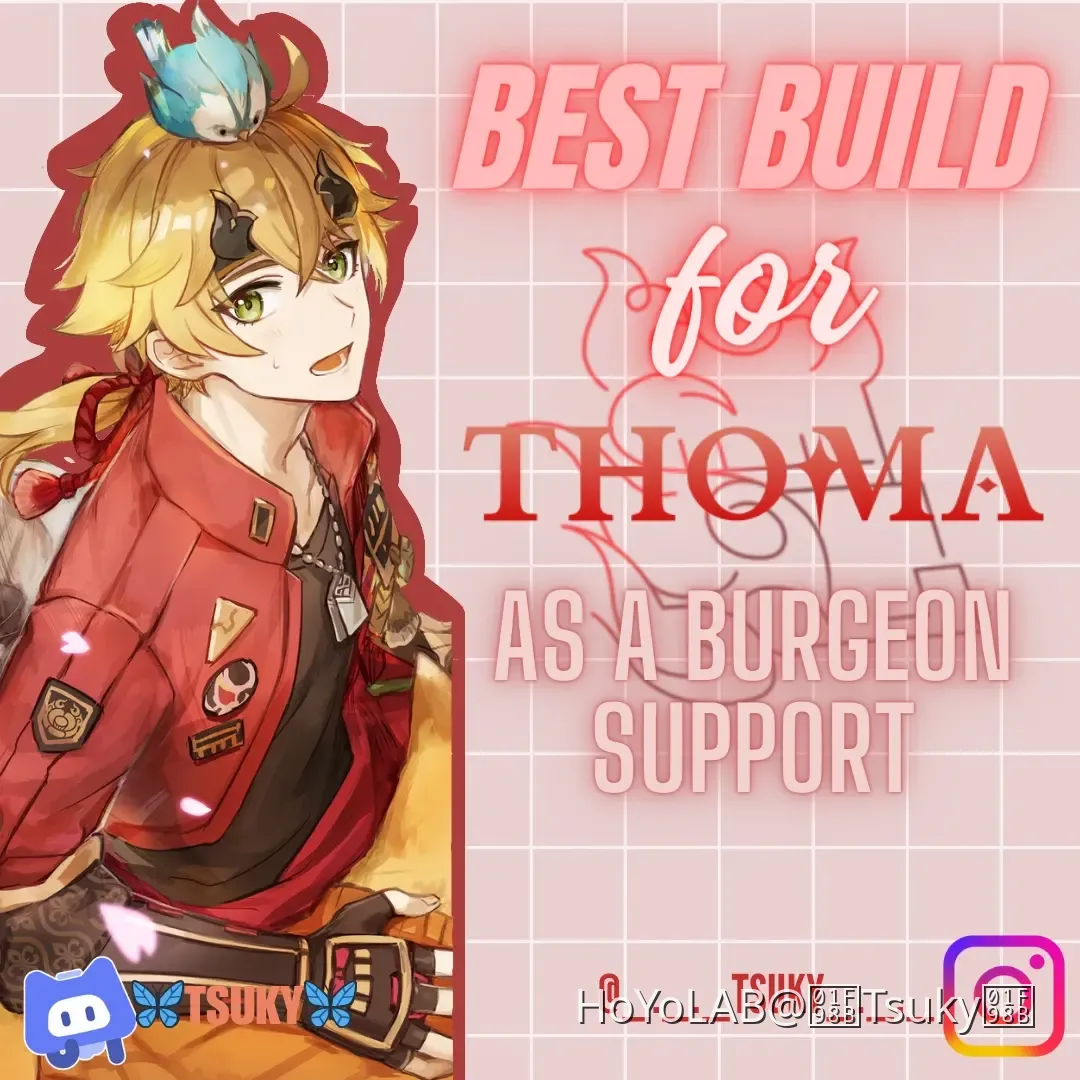 🌸Best build for Thoma as a burgeon support!🌸 Genshin Impact | HoYoLAB