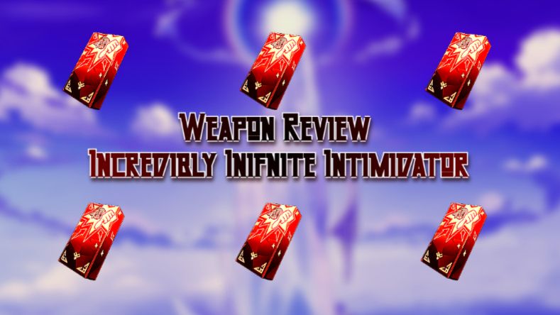 Honkai Impact Beta v7.0 Weapon Review : Incredibly Infinite Intimidator ...