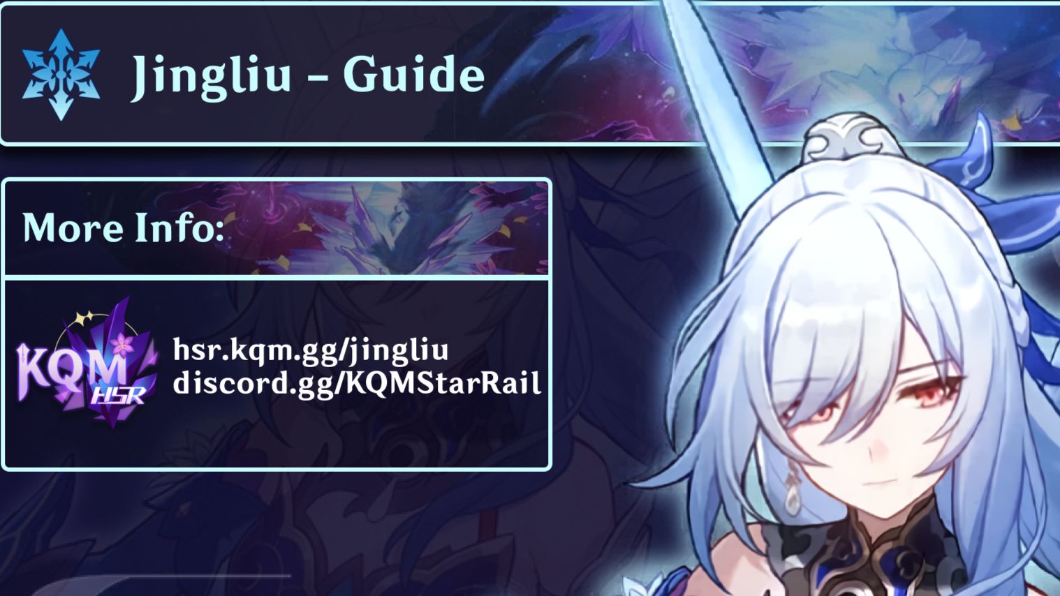 KQM Jingliu Guide Honkai: Star Rail | HoYoLAB