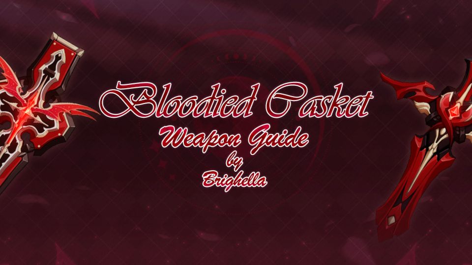 [v7.0 beta] Bloodied Casket || Weapon and PRI-ARM Guide Honkai Impact ...