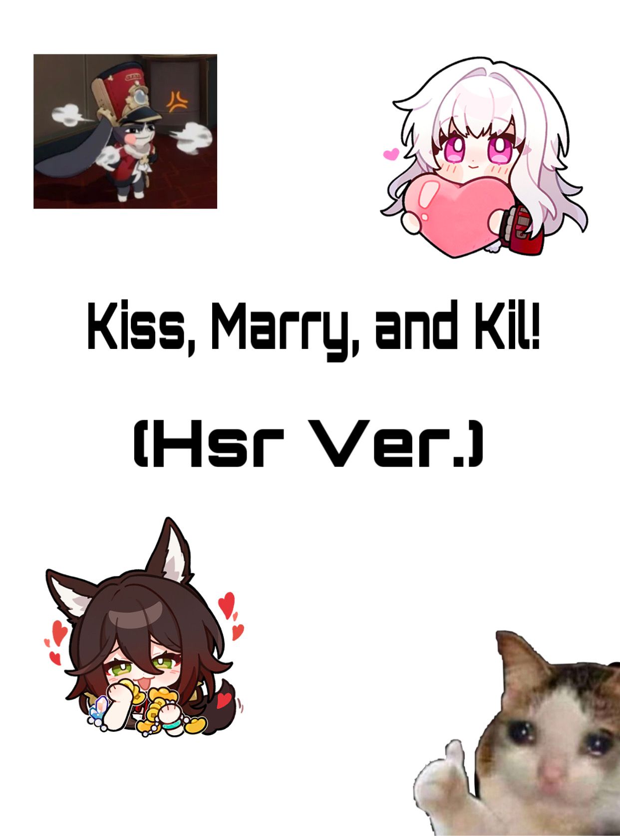 HSR KISS, MARRY, OR KILL👹🥰🐺💀 Honkai: Star Rail | HoYoLAB