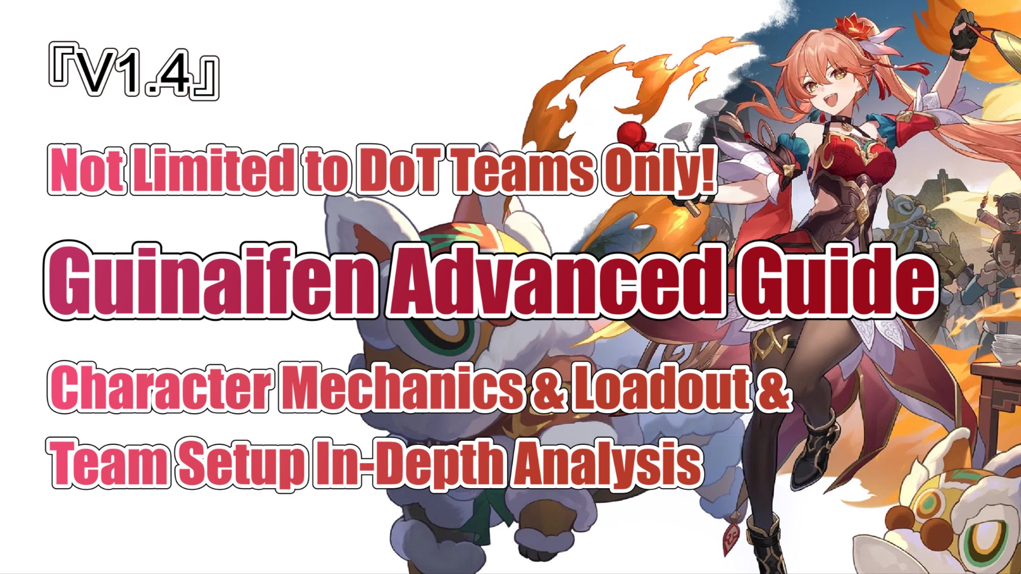 [V1.4 Guide] Guinaifen Advanced Guide | Not Limited to DoT Teams Only! Character Mechanics ...