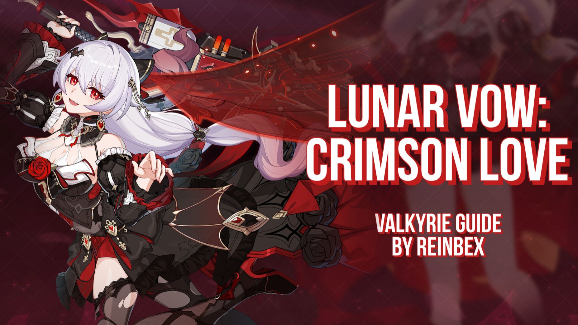 [Beta v7.0 Guide] Lunar Vow: Crimson Love Valkyrie Guide Honkai Impact 3rd | HoYoLAB
