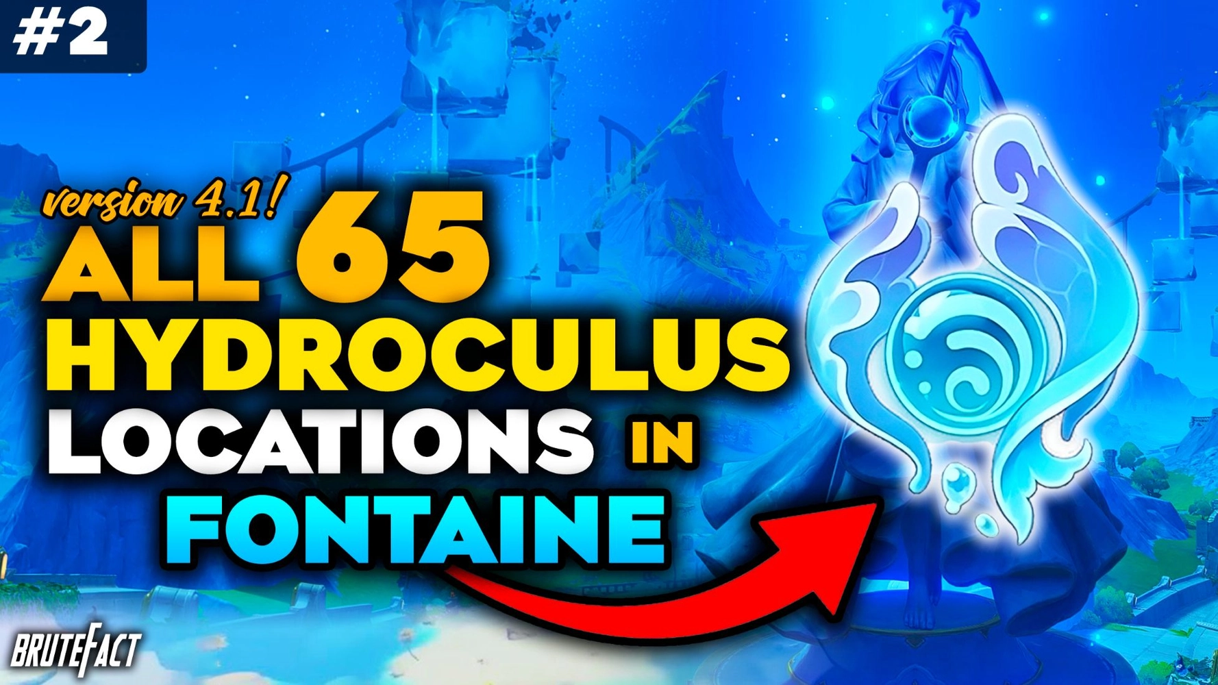 [V4.2] All 66 Hydroculus Locations in Fontaine 4.2 | Fast & Efficient ...