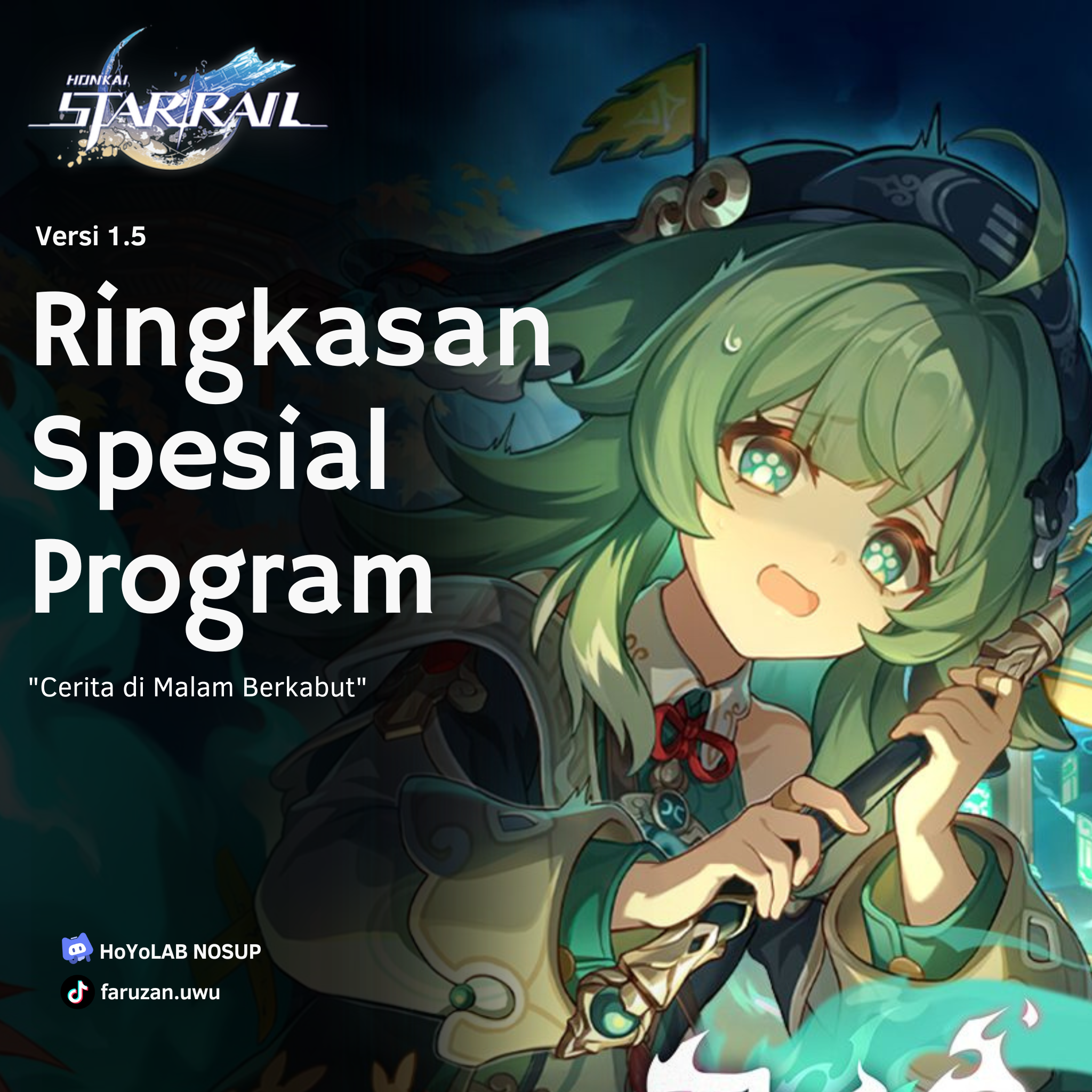 [StarRail 1.5] Ringkasan Special Program HSR "Cerita di Malam Berkabut ...