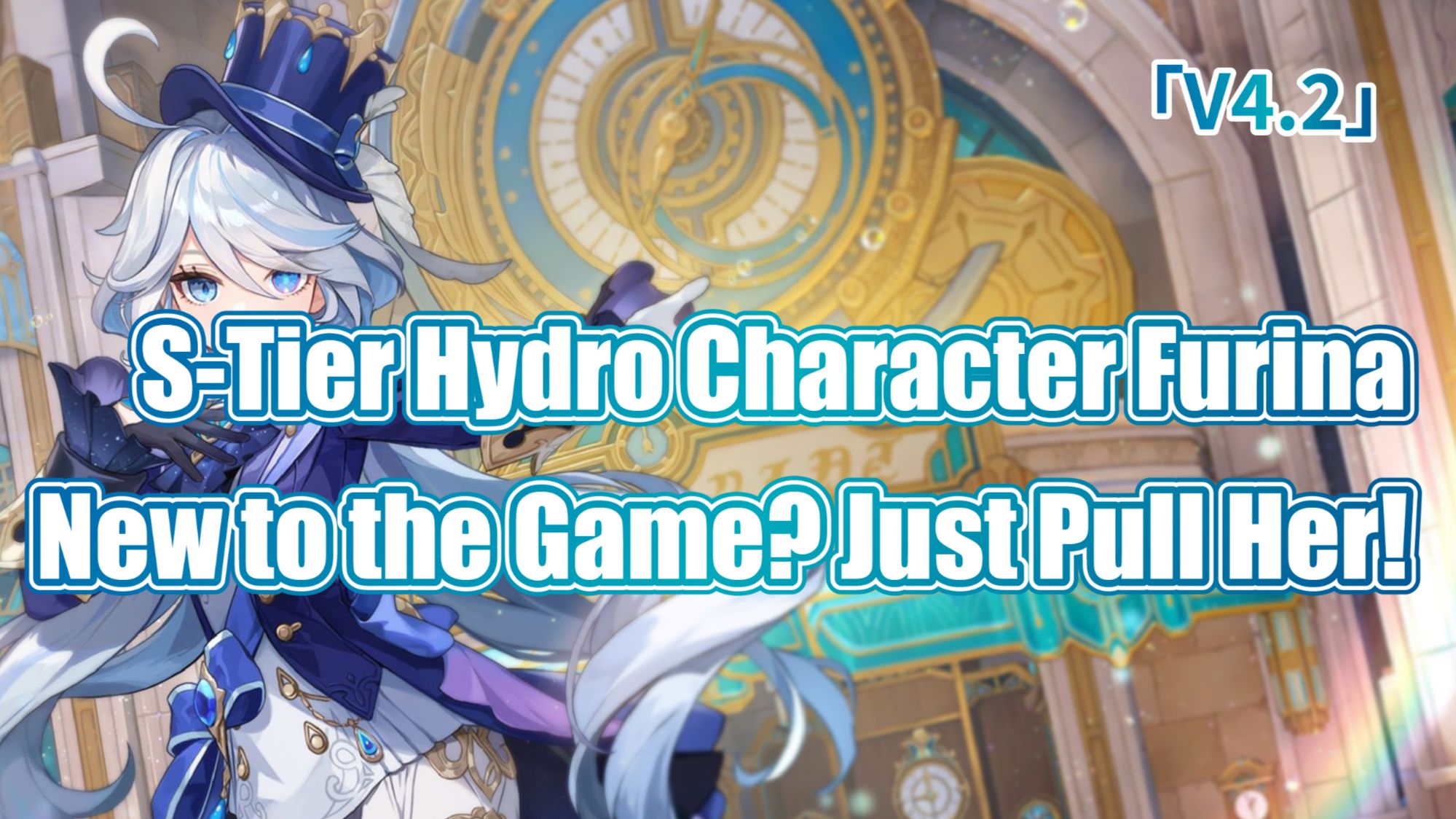 [V4.2] S-Tier Hydro Character Furina~ New to the Game? Just Pull Her ...