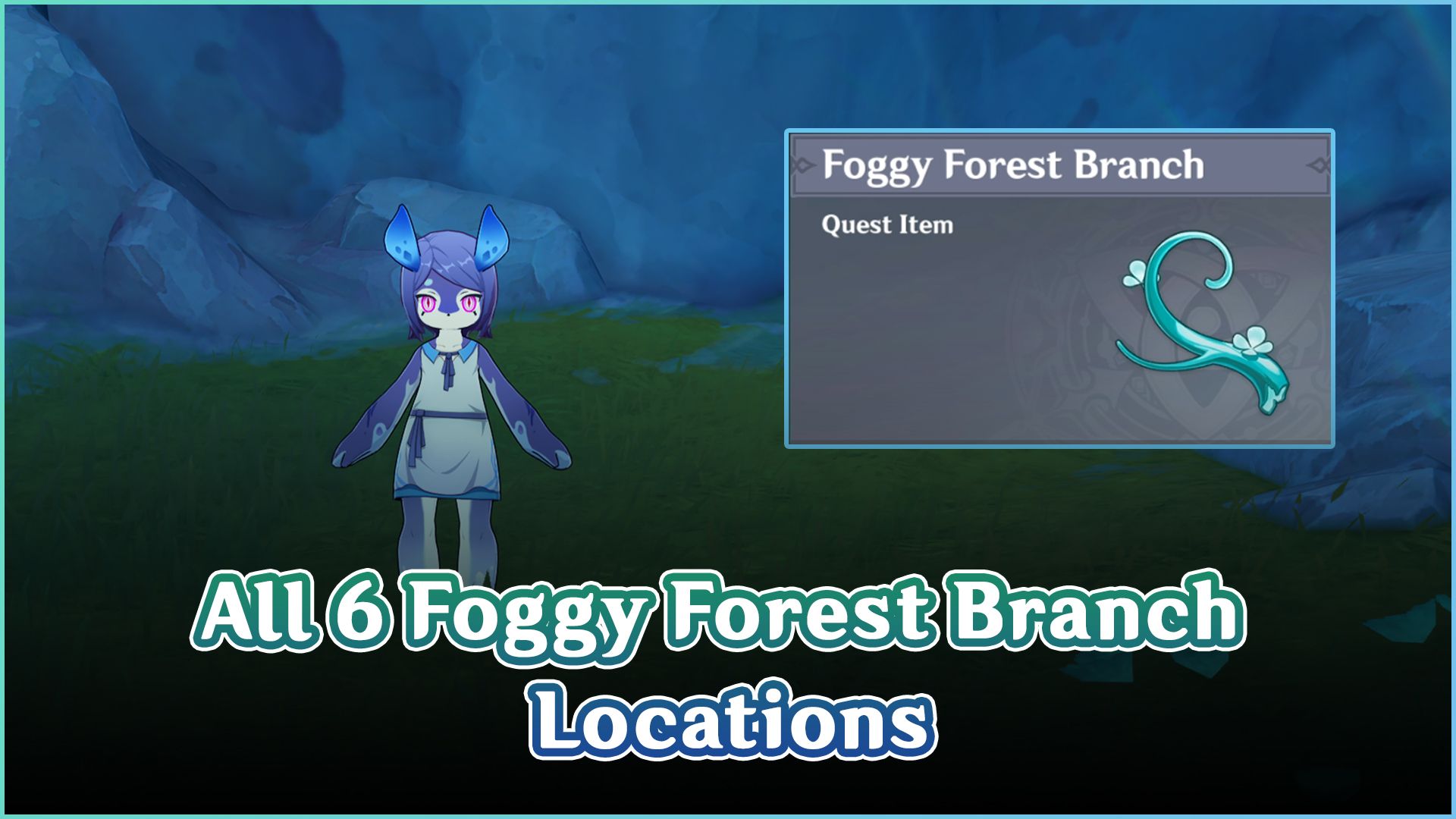 [V4.2] All 6 Foggy Forest Branch Locations Genshin Impact | HoYoLAB