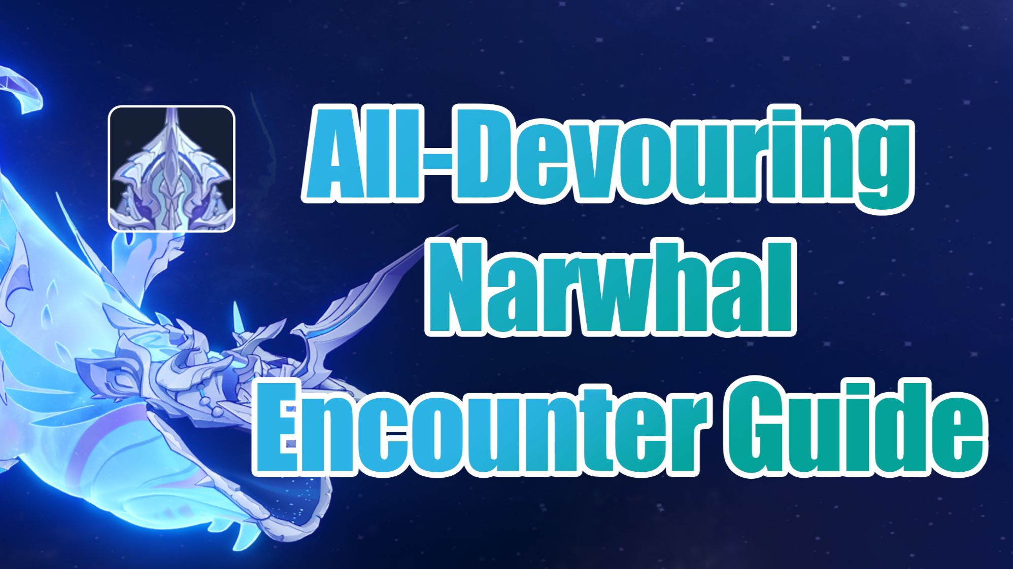 [V4.2] New Boss All-Devouring Narwhal Encounter Guide Genshin Impact | HoYoLAB