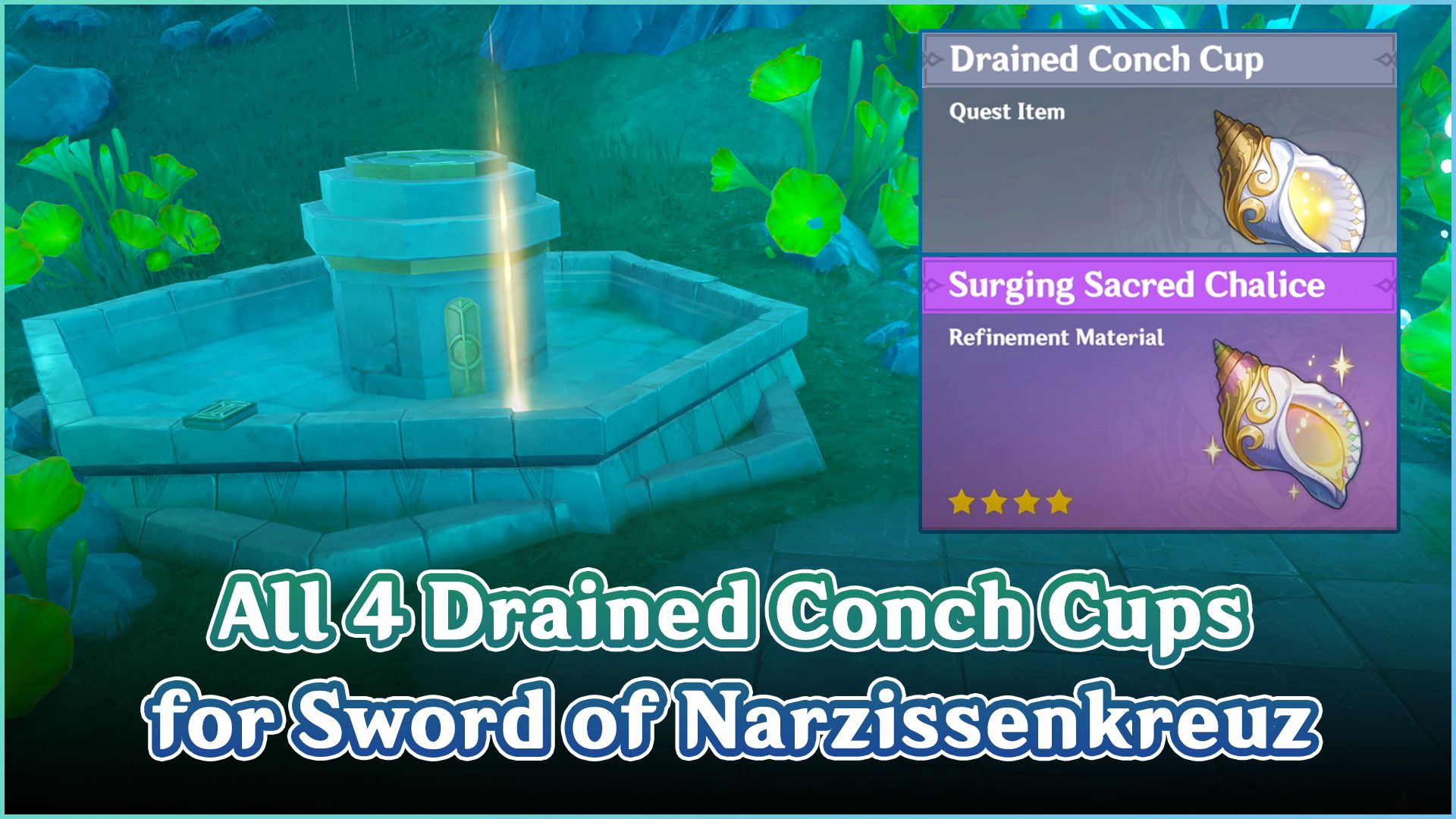 [V4.2] All 4 Drained Conch Cups (Refinement Material) for Sword of ...