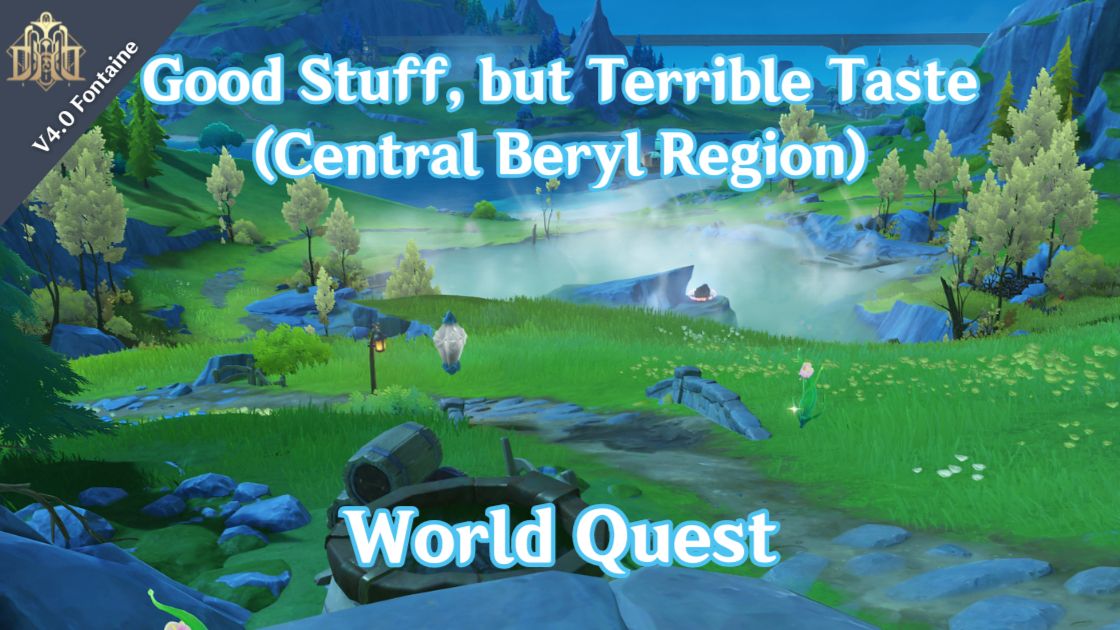 [V4.0 Guide] Good Stuff, but Terrible Taste (Central Beryl Region ...