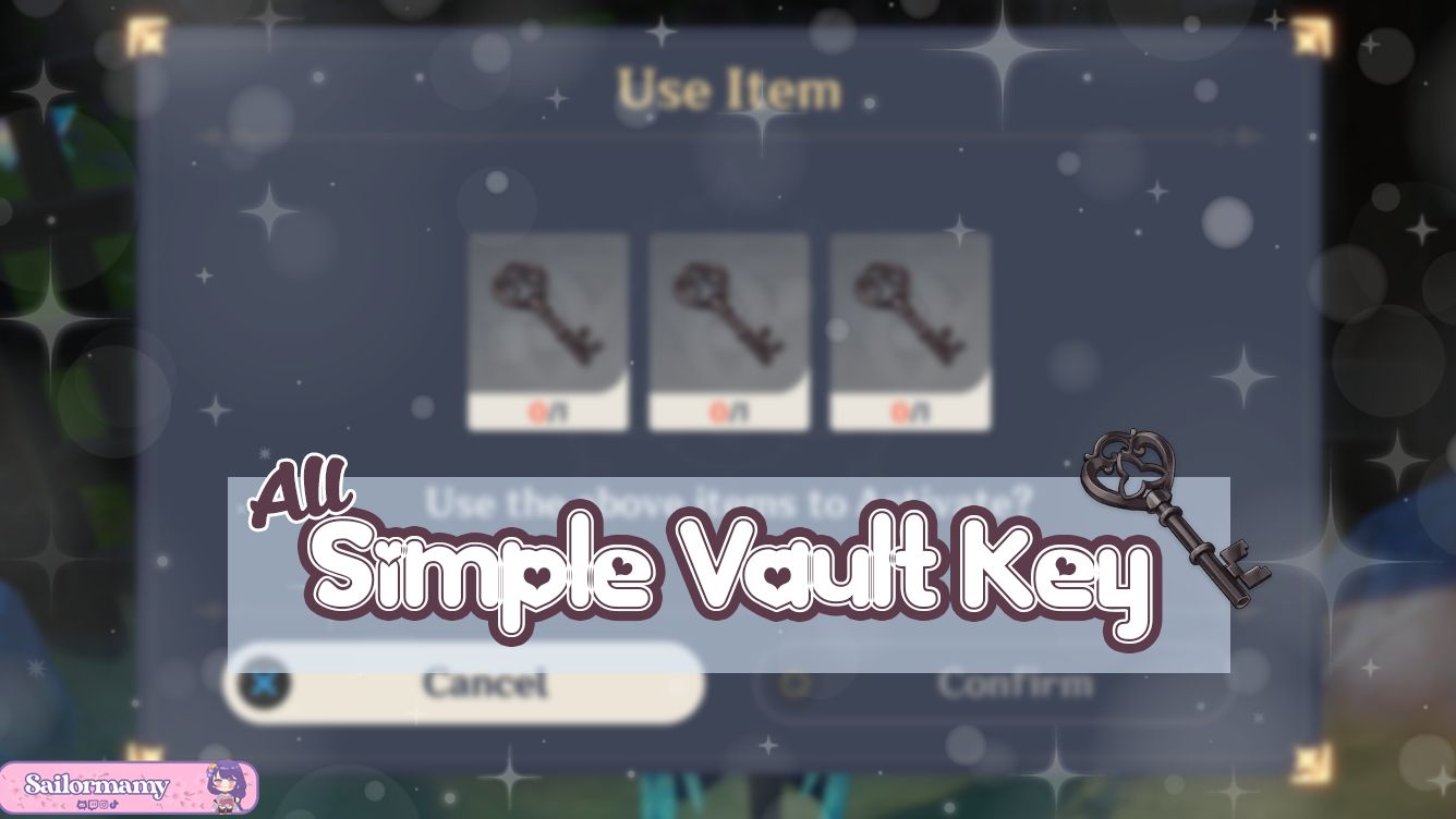 All Simple Vault Key Genshin Impact Genshin Impact | HoYoLAB