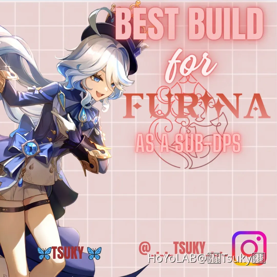 🦋Best build for Furina as a hydro sub-dps!🦋 Genshin Impact | HoYoLAB