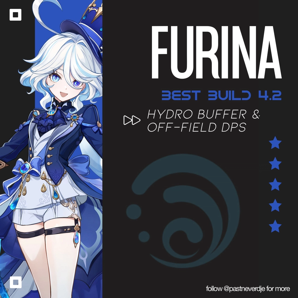 [4.2] Furina - best build buffer and off-field dps Genshin Impact | HoYoLAB
