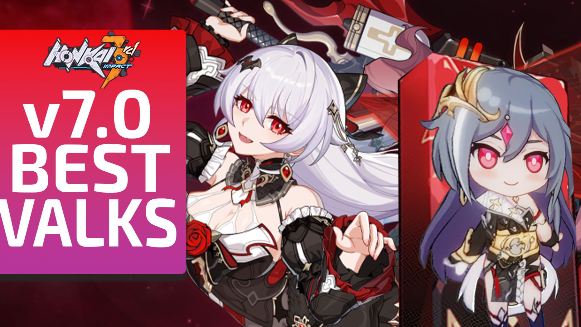 Honkai v7.0 BEST VALKYRIES - Late Edition Honkai Impact 3rd | HoYoLAB