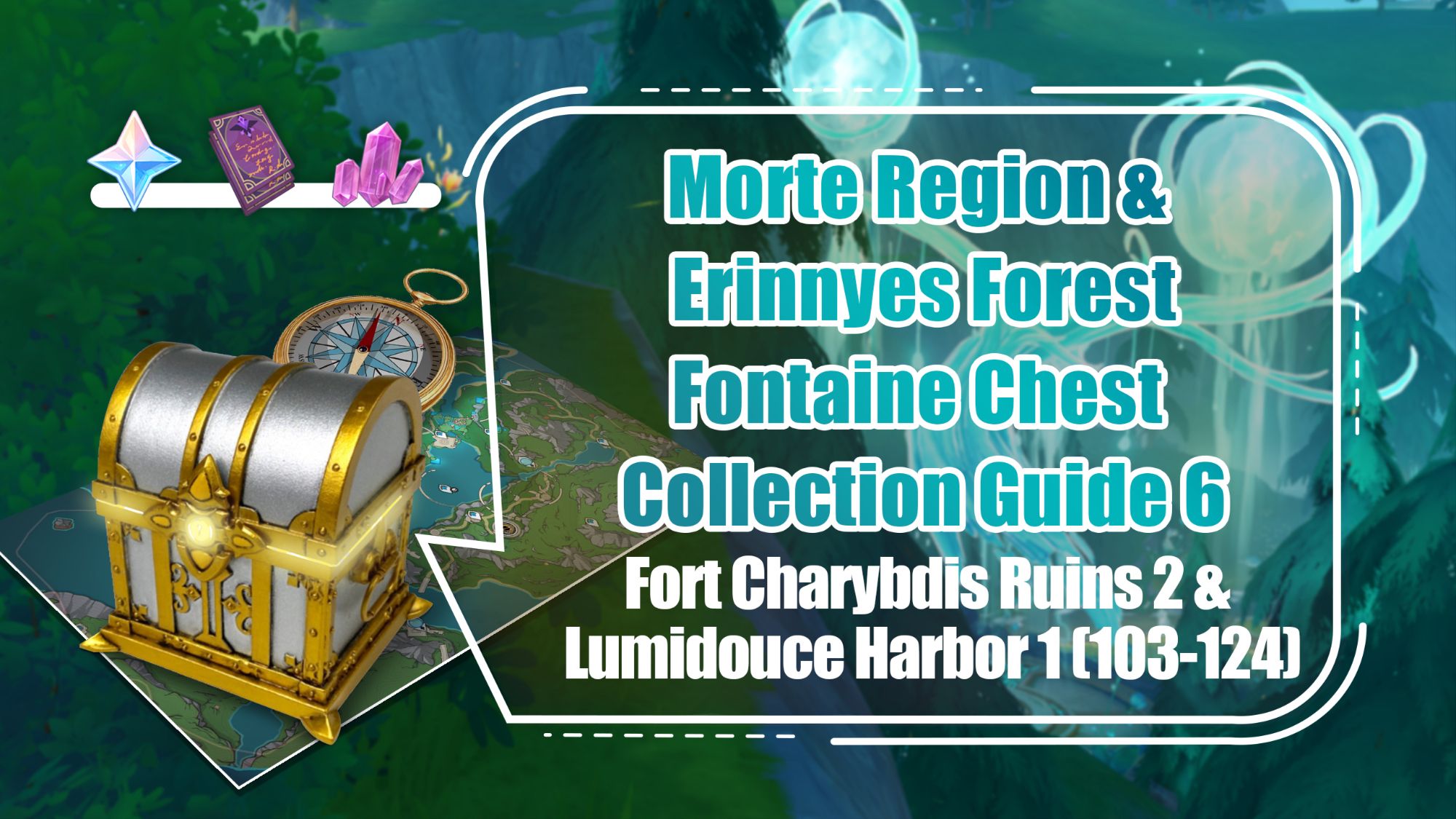 [V4.2] Morte Region & Erinnyes Forest | Fontaine Chest Collection Guide ...