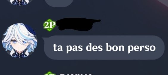 Les gens qui viennent juste pour vous la frimer avec vos persos ou vous ...