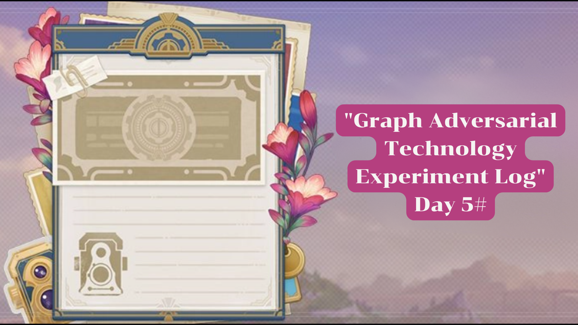 Genshin Impact Event : "Graph Adversarial Technology Experiment Log ...