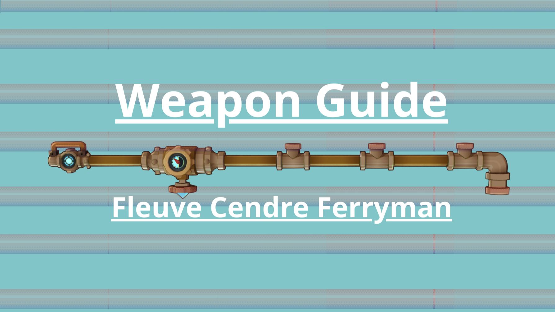 Weapon Guide - Fleuve Cendre Ferryman Genshin Impact | HoYoLAB