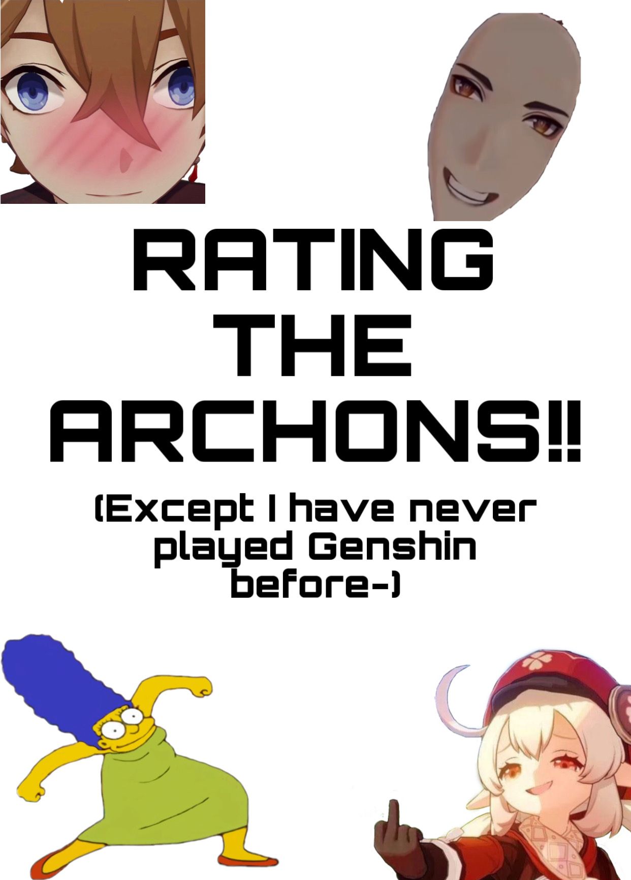 RATING THE ARCHONS!!🤩 🏼🐸😘🥳 (except I’ve never played Genshin before ...