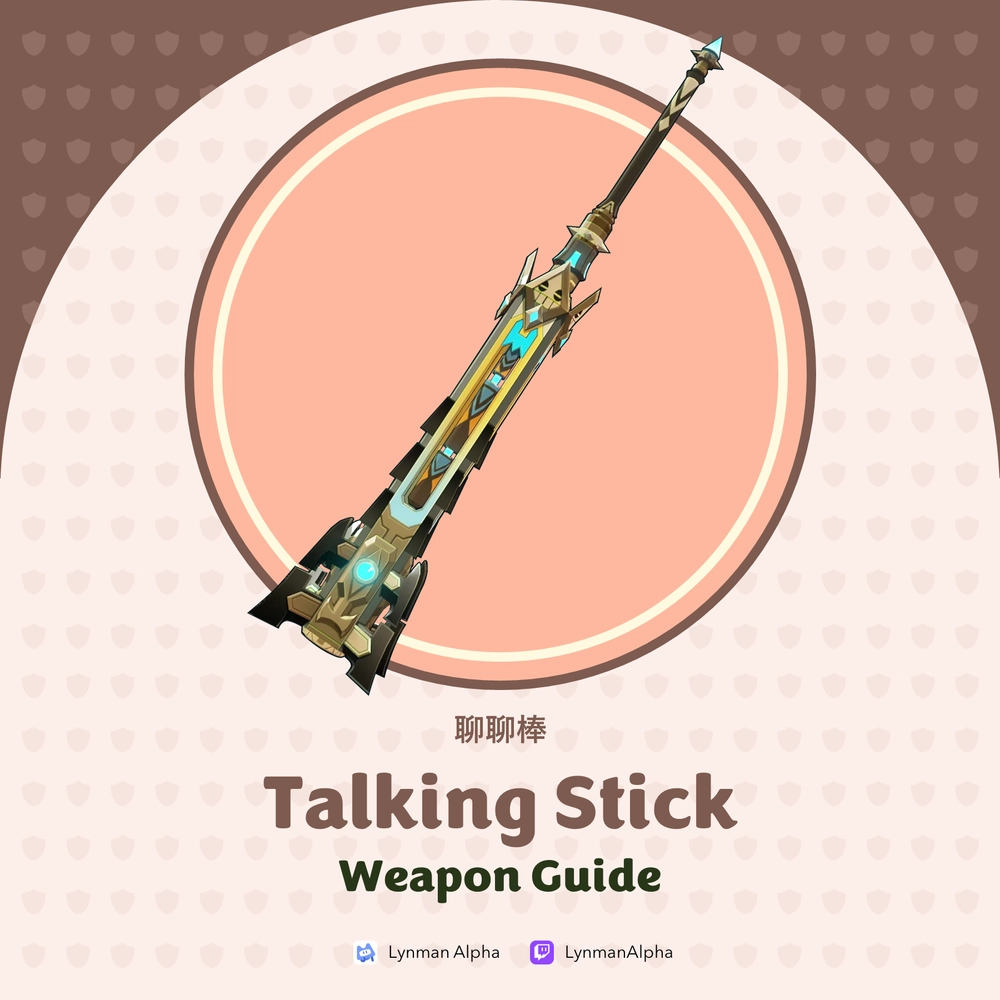 Talking Stick | Genshin Impact Weapon Guide Genshin Impact | HoYoLAB