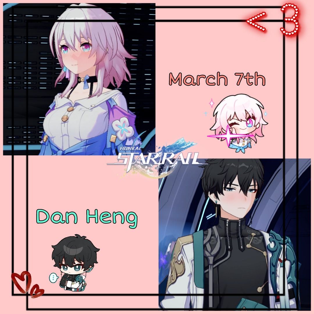 Dan Heng & March 7th 🥰 Honkai: Star Rail | HoYoLAB