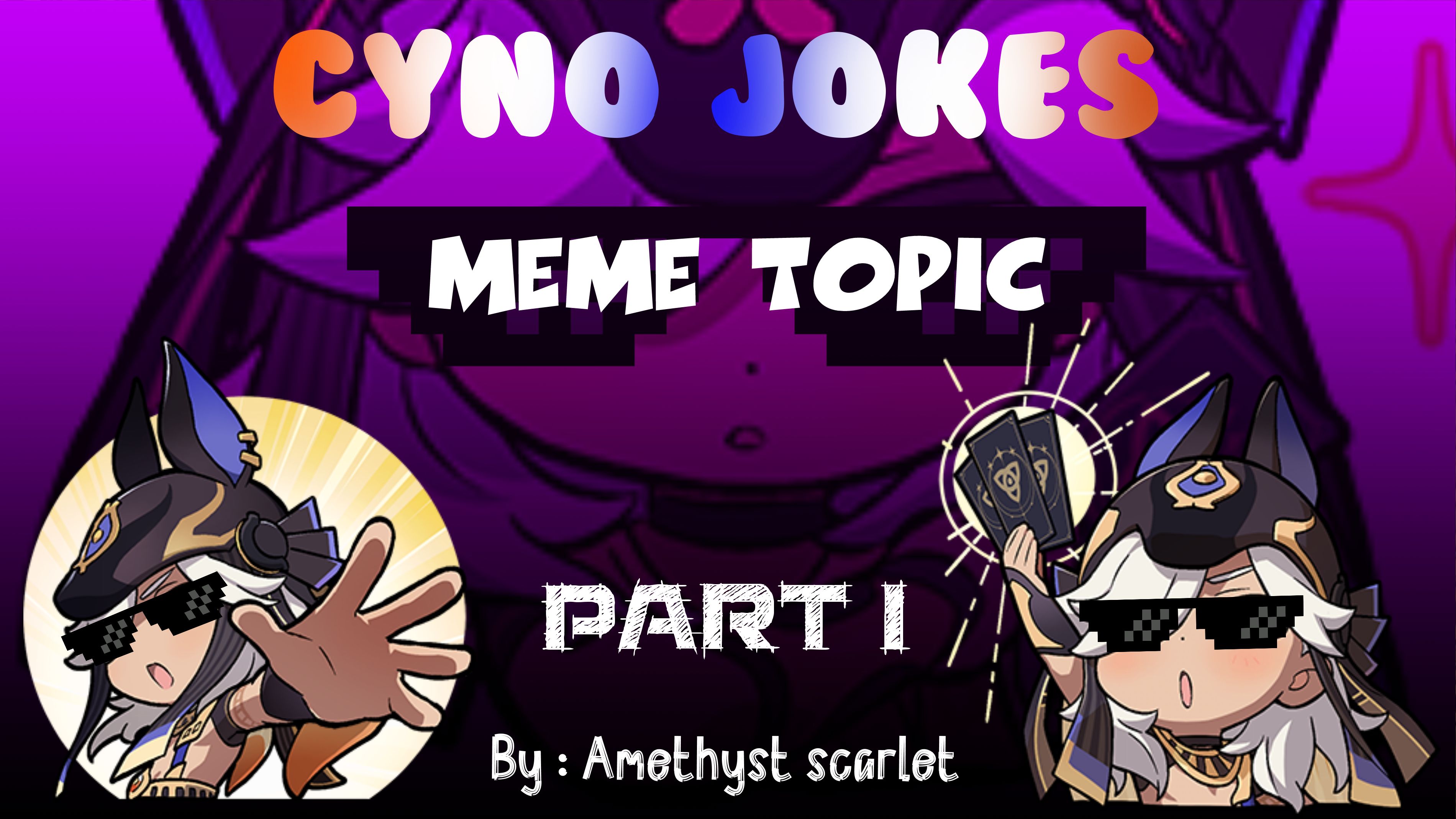 [ MeMe Topic Part 1] Cyno Jokes...! Genshin Impact | HoYoLAB