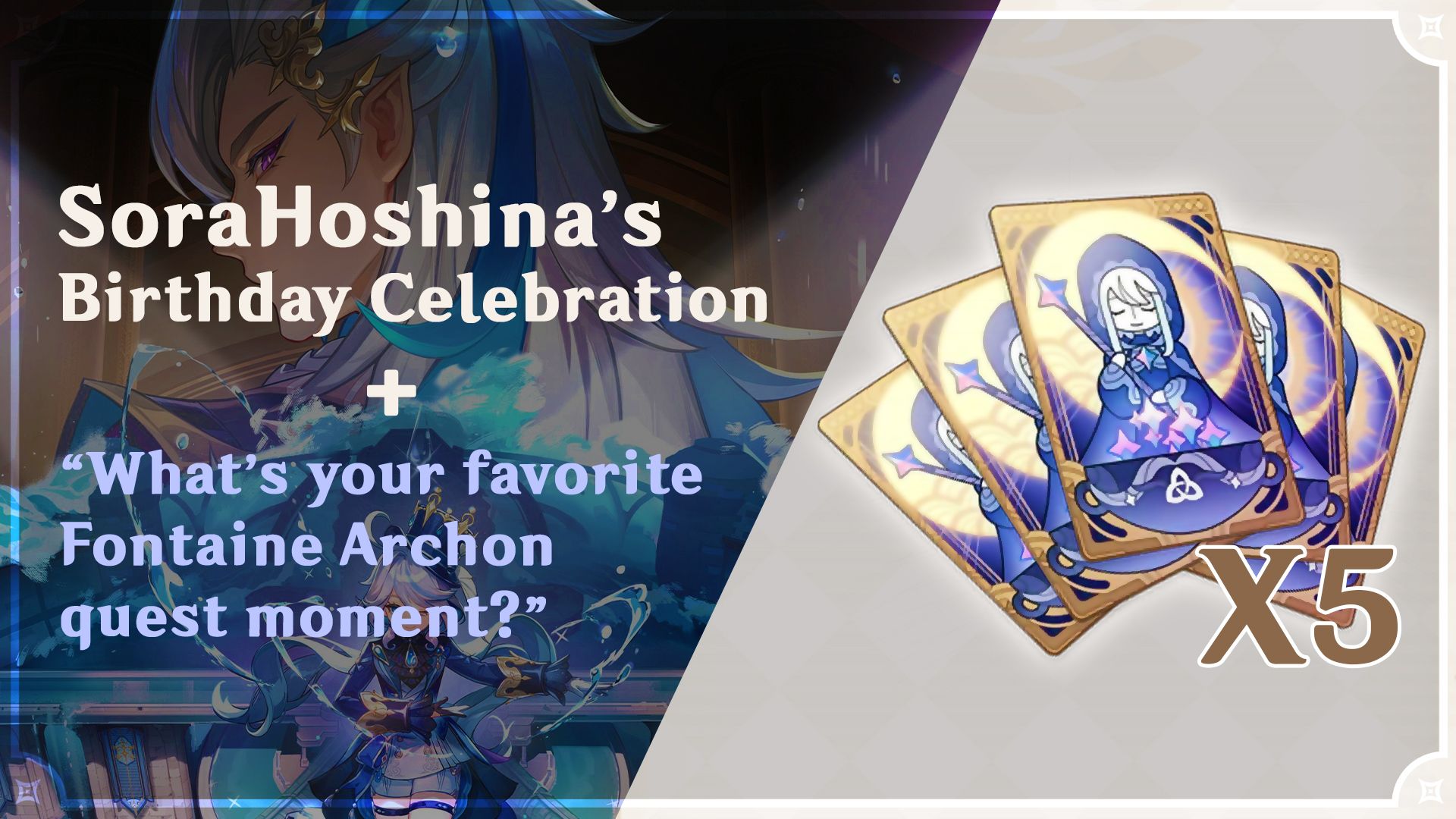 [Closed] What's your favorite Fontaine Archon Quest moment? || SoraHoshina's Birthday ...