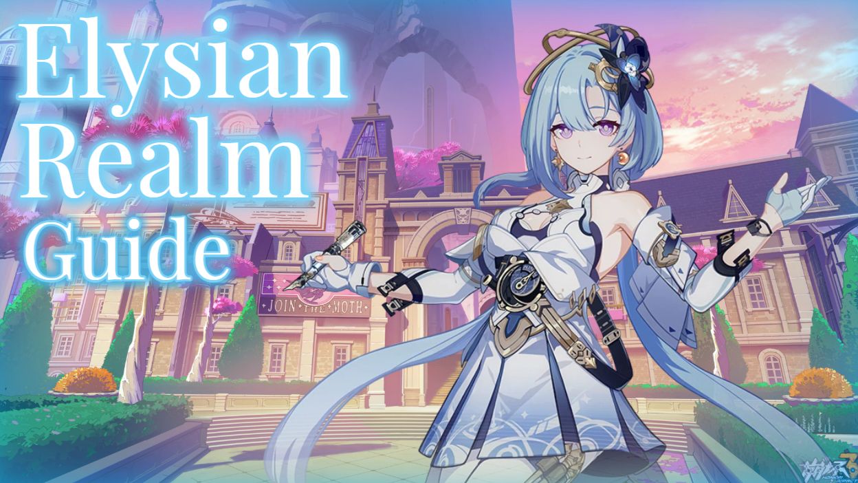 (Honkai v7.1 BETA) Cosmic Expression Elysian Realm Guide Honkai Impact 3rd | HoYoLAB