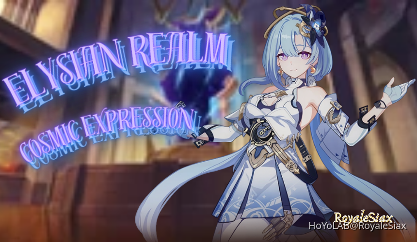 [Beta 7.1] Elysian Realm - Cosmic Expression | Basic ATK/Meteor/Parry Vers. | Honkai Impact 3rd ...