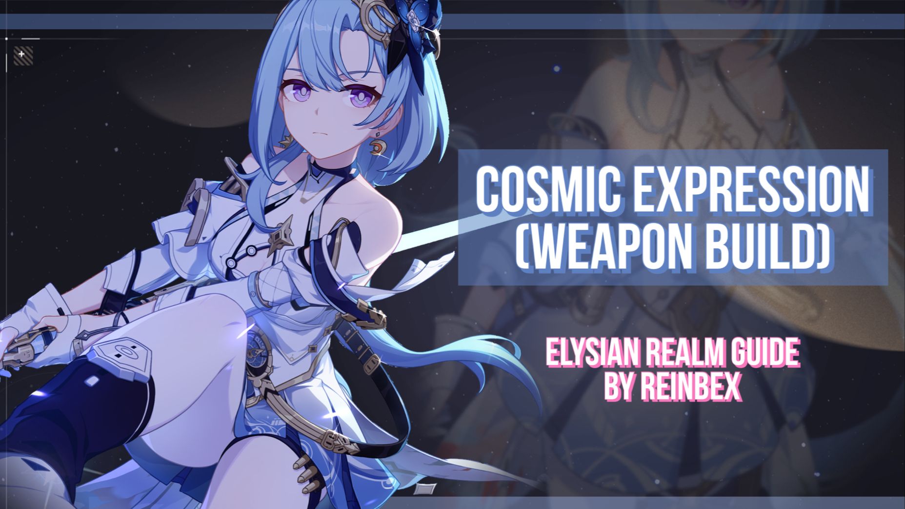 [Beta 7.1 Guide] Cosmic Expression (Weapon Build) Elysian Realm Guide Honkai Impact 3rd | HoYoLAB