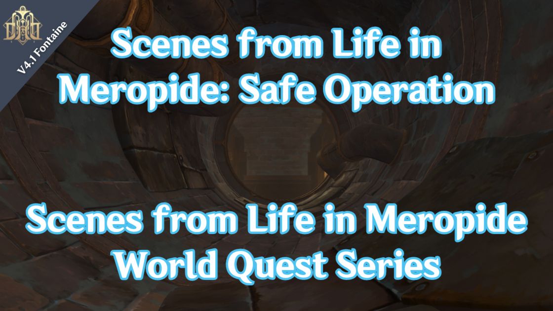[V4.1 Guide] Scenes from Life in Meropide: Safe Operation - Scenes from ...